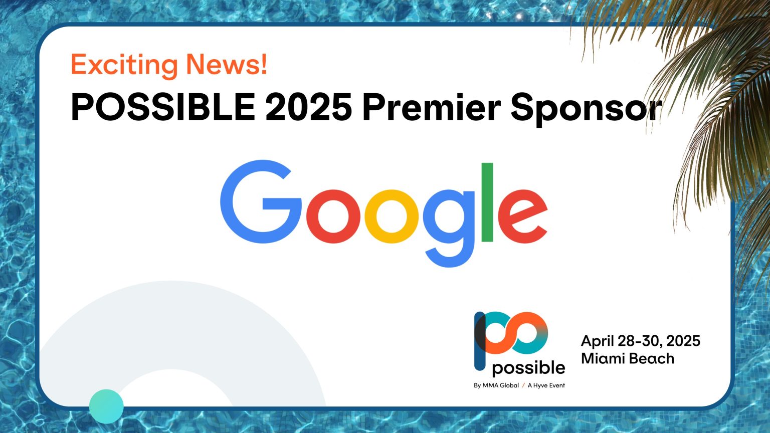 Google - POSSIBLE's Premier Partner