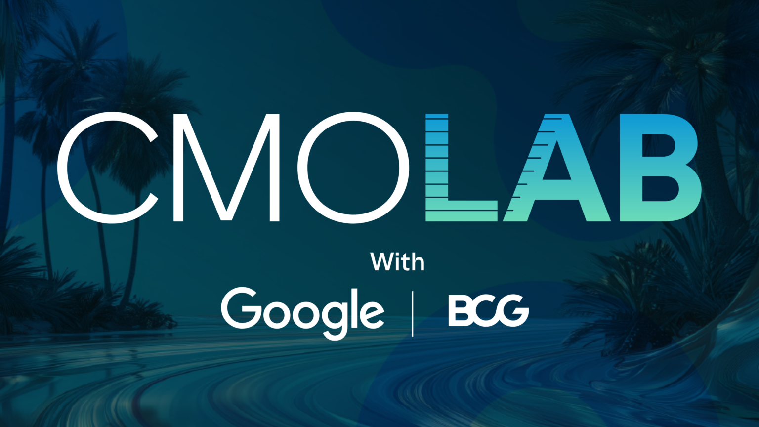 POSSIBLE 2026 CMO Lab with Google and BCG